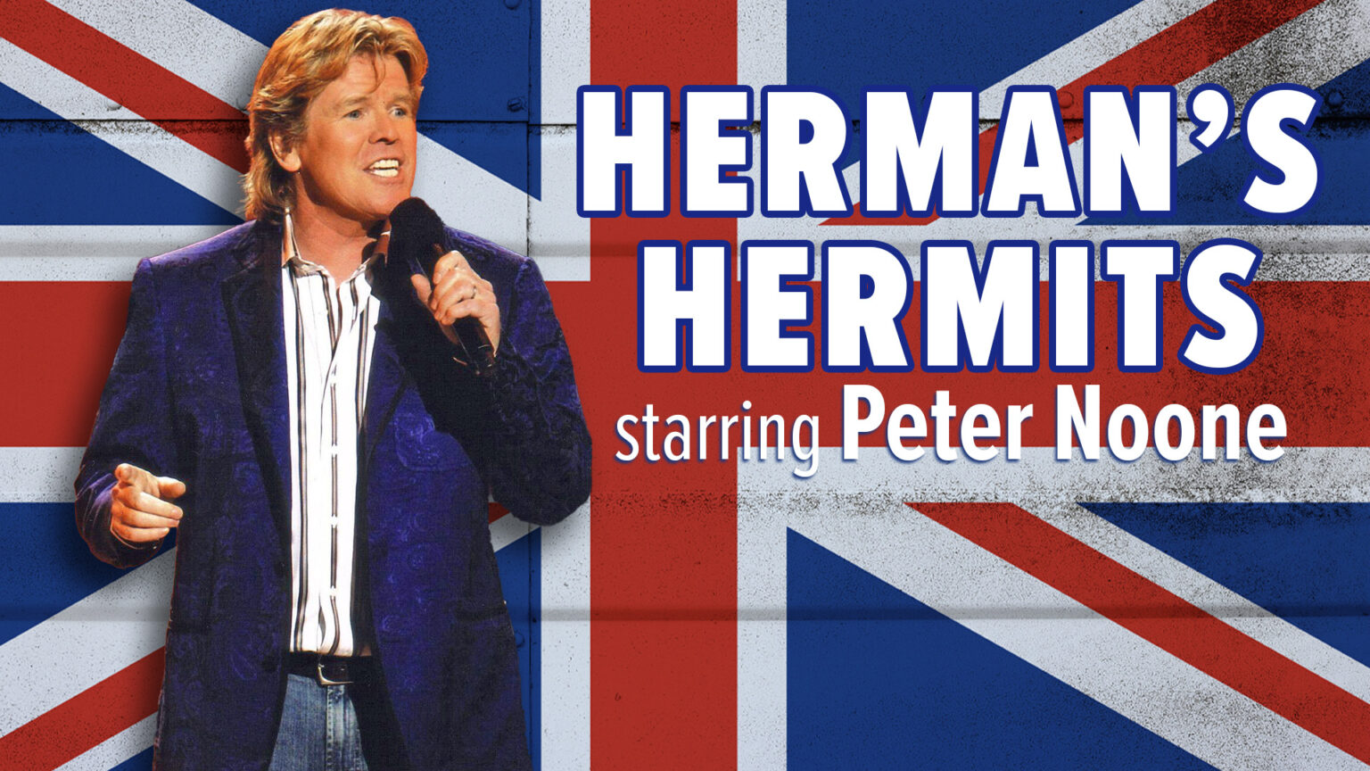 Herman's Hermits Starring Peter Noone - American Music Theatre