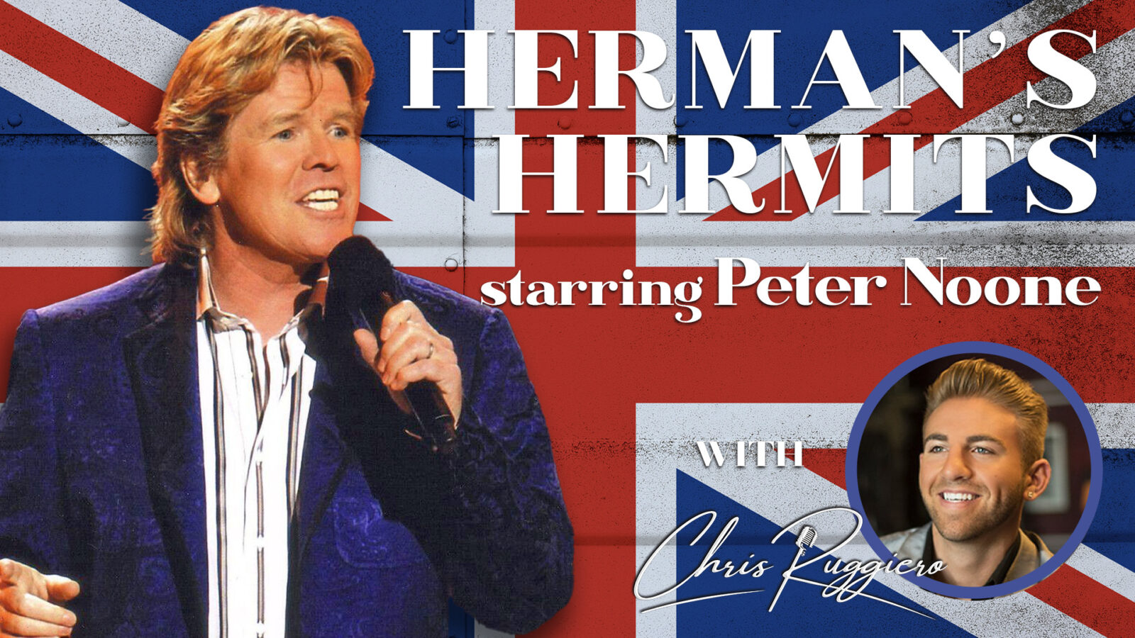 Herman's Hermits Starring Peter Noone with Chris Ruggiero - American ...